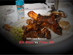 Difference Between Rib Roast vs Prime Rib